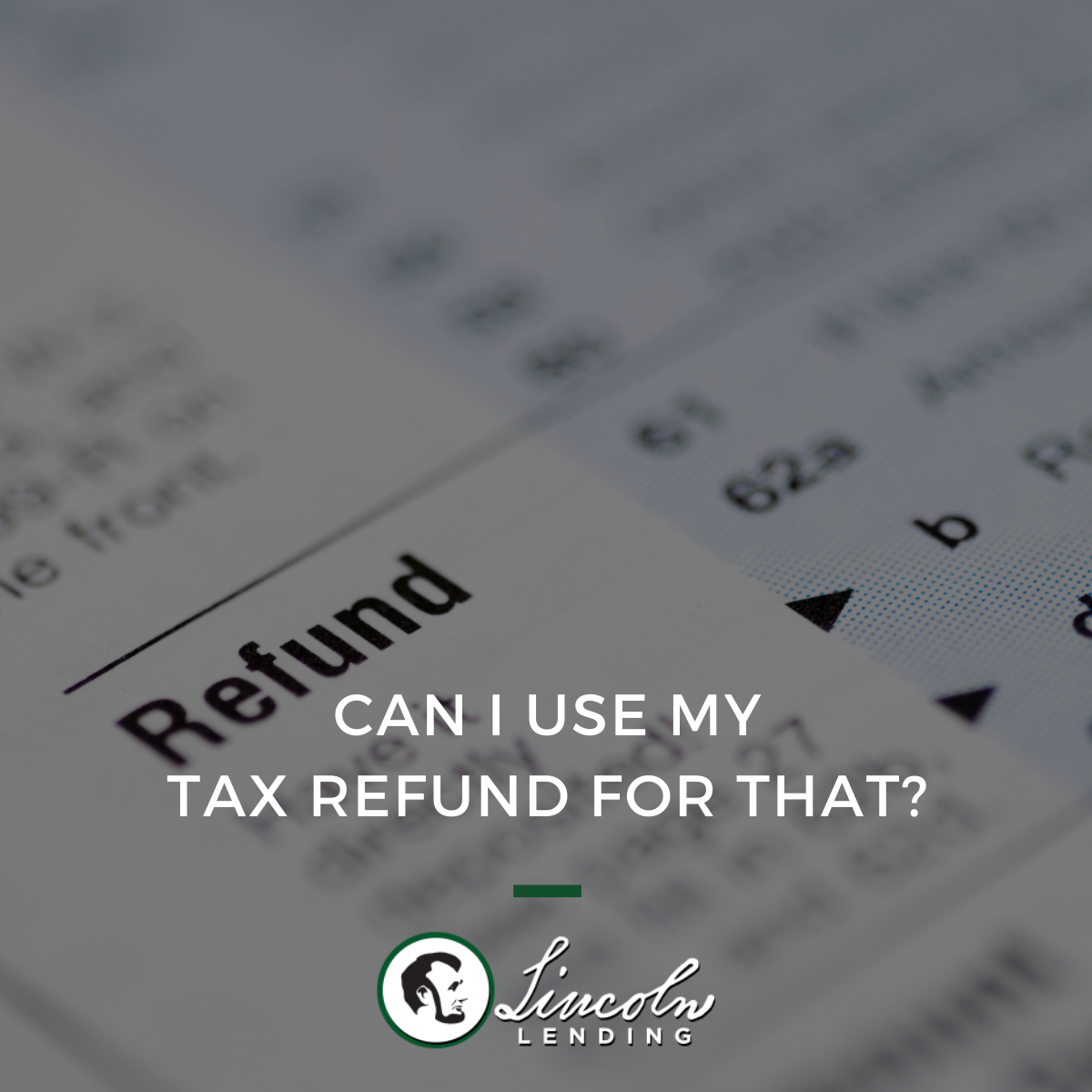 Can I Use My Tax Refund For That?