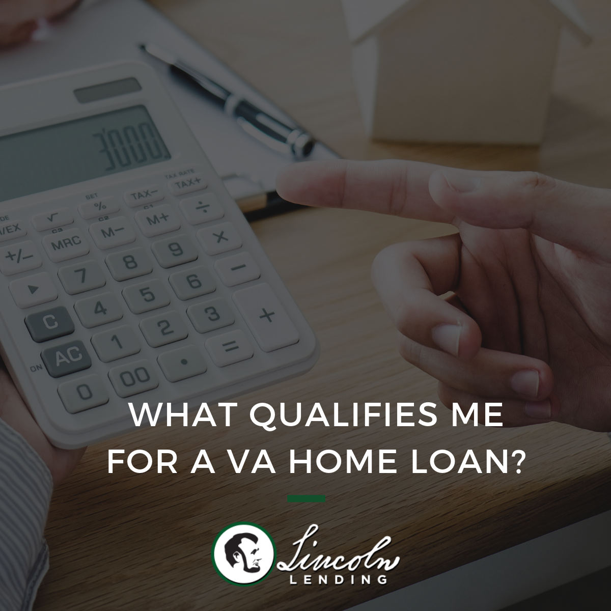 What Qualifies Me for a VA Home Loan?